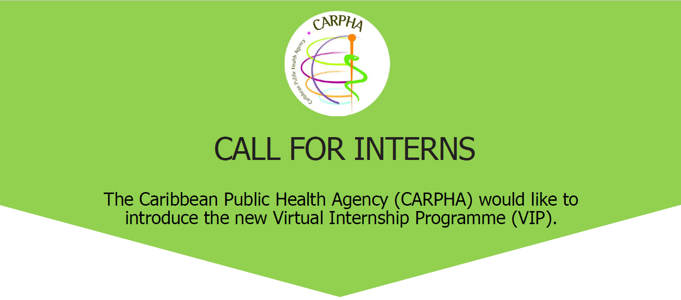 Caribbean Public Health Agency > More > Internship > Call for Interns ...
